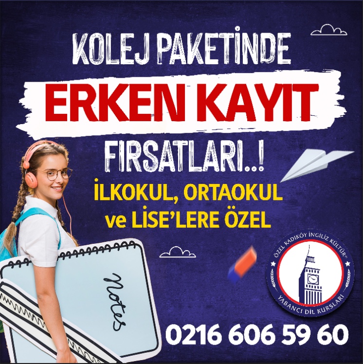 KOLEJ PAKETİNDE ERKEN KAYIT FIRSATLARI!